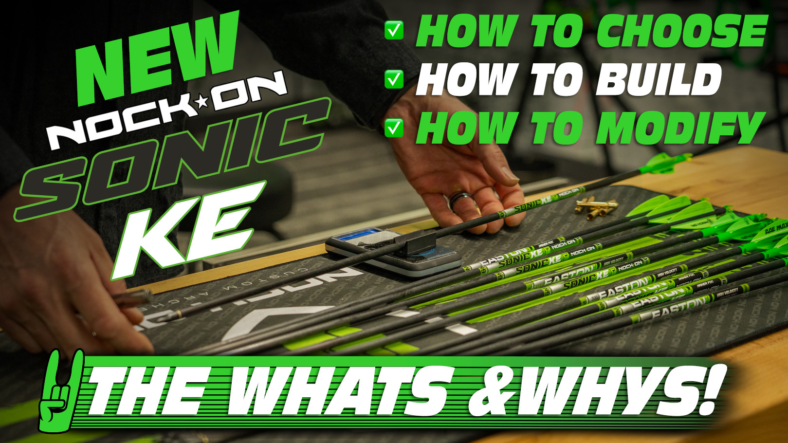 ALL NEW SONIC KE, The WHATS & WHYS! - Nock On Archery
